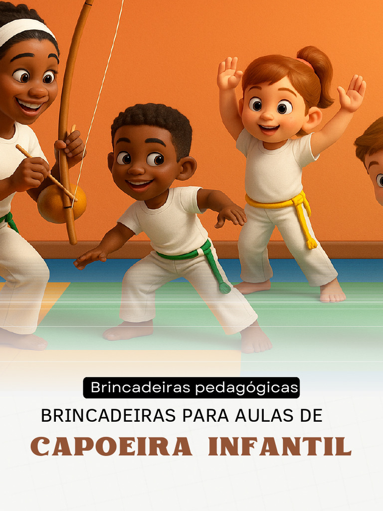 Atividades para Aulas de CAPOEIRA INFANTIL | PDF | Brincar | Ritmo