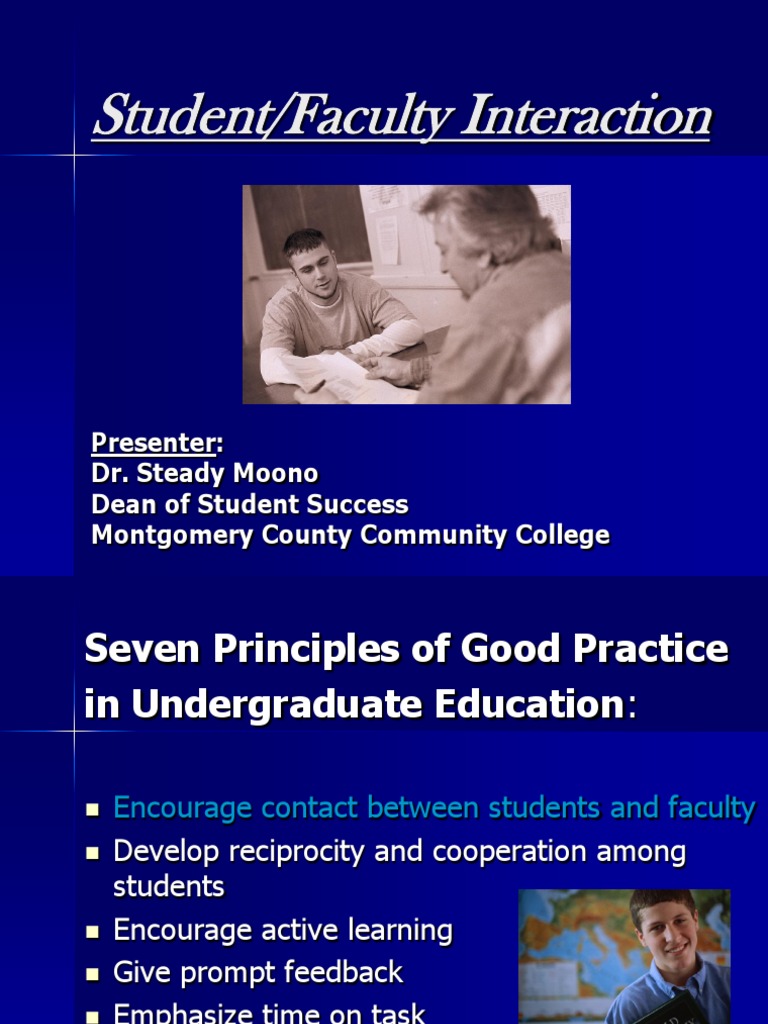 Student/Faculty Interaction: Presenter: Dr. Steady Moono Dean of ...