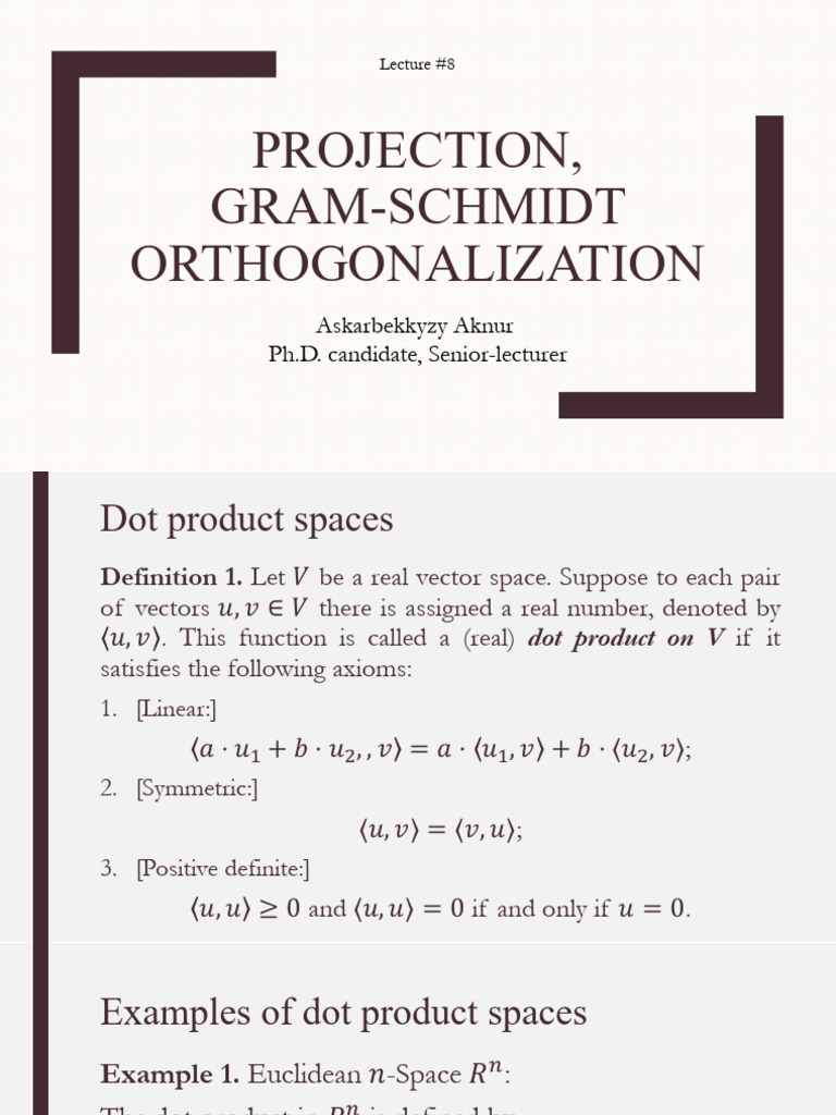 Lec8 Projection, Gram Schmidt Orthogonalization, Projection Into | PDF | Vector Space | Norm ...
