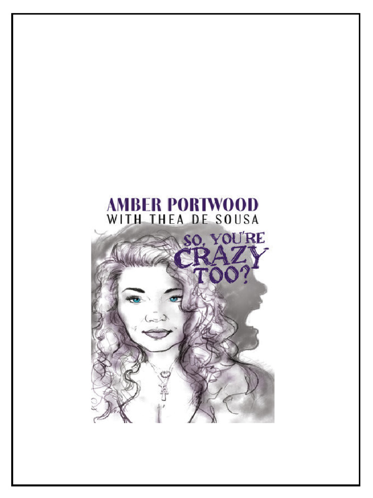 So Youre Crazy Too Amber Portwood Thea De Sousa download | PDF ...