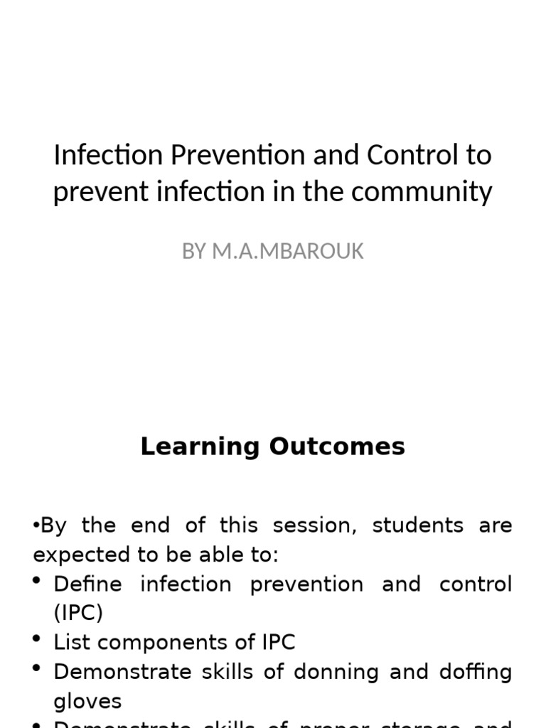 Session 04 Infection Prevention and Control To Prevent Infection in ...