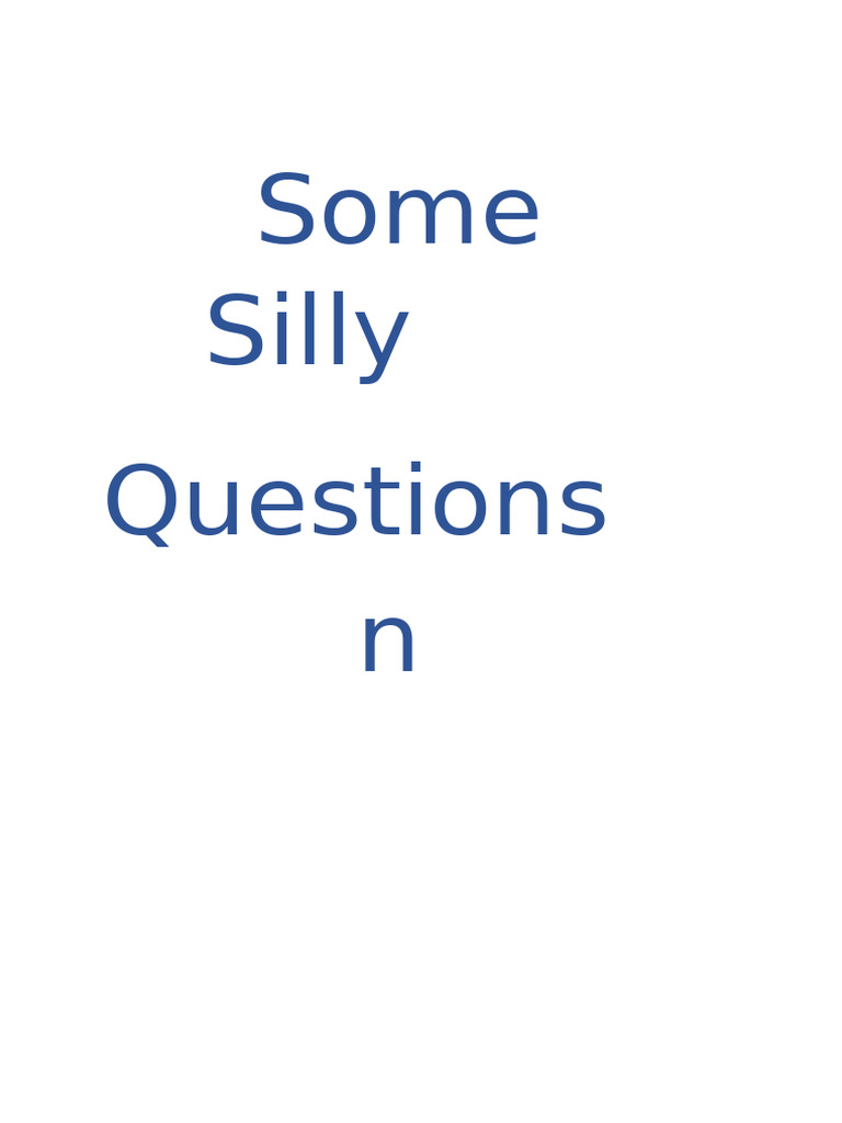 Some Silly Questions N Comparisons | PDF