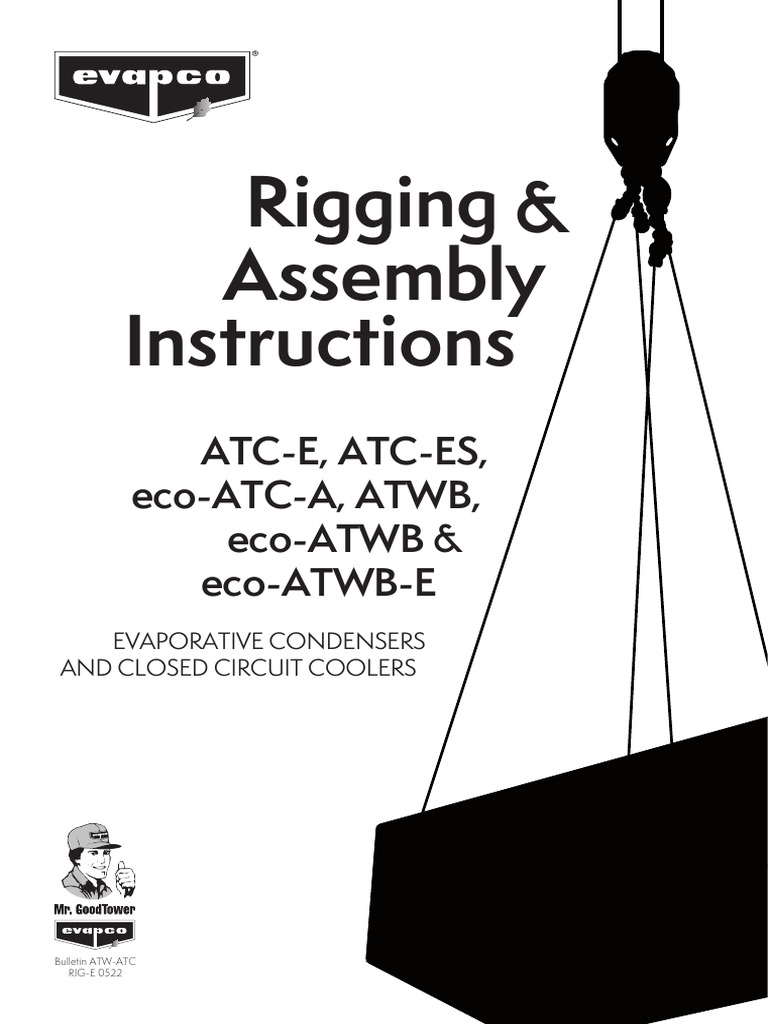 EVAPCO Coolers and Condensers Rigging and Assembly Instructions ATW-ATC ...