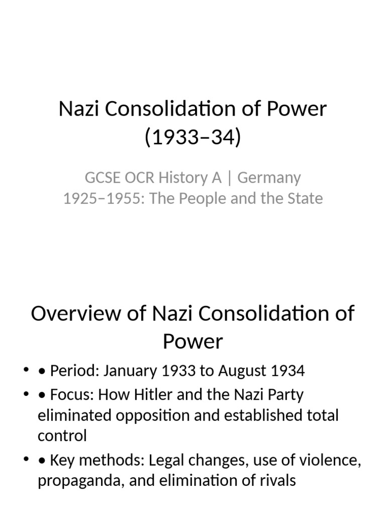 Nazi Consolidation of Power 1933 34 OCR GCSE | PDF