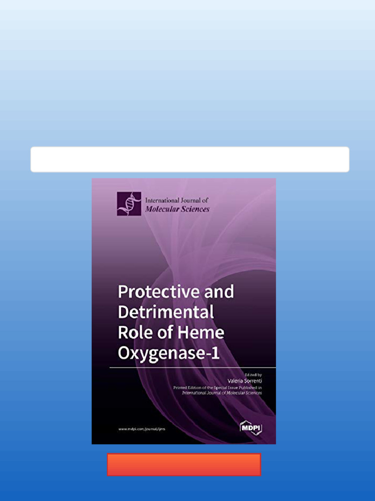 Protective and Detrimental Role of Heme Oxygenase 1 Valeria Sorrenti Editor pdf download | PDF ...