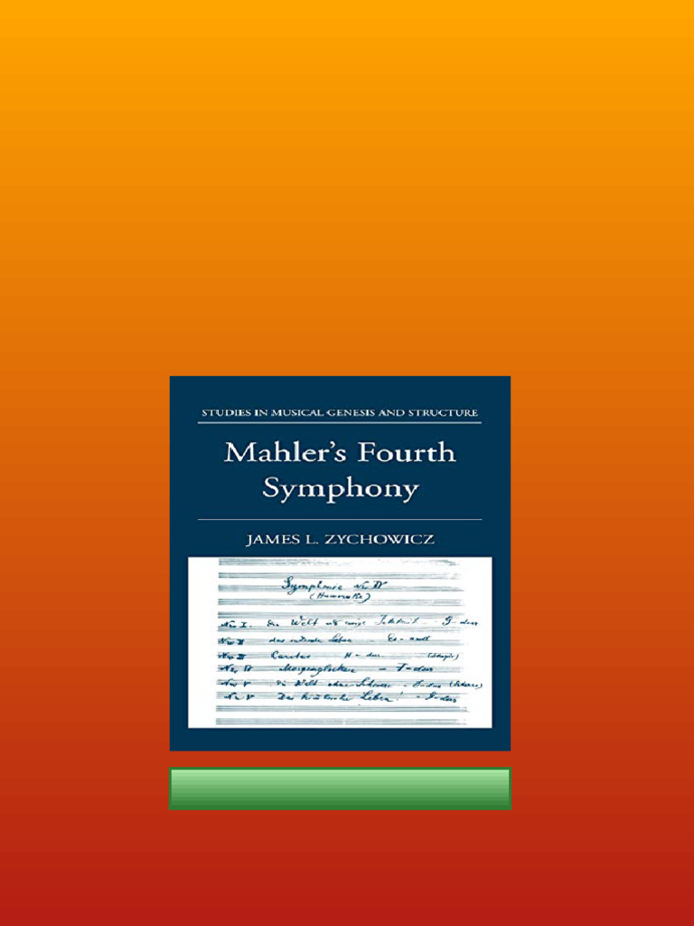 Mahler s Fourth Symphony Studies in Musical Genesis Structure ...