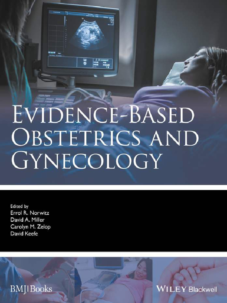 Evidence-Based Obstetrics & Gynecology | PDF | Childbirth | Preterm Birth