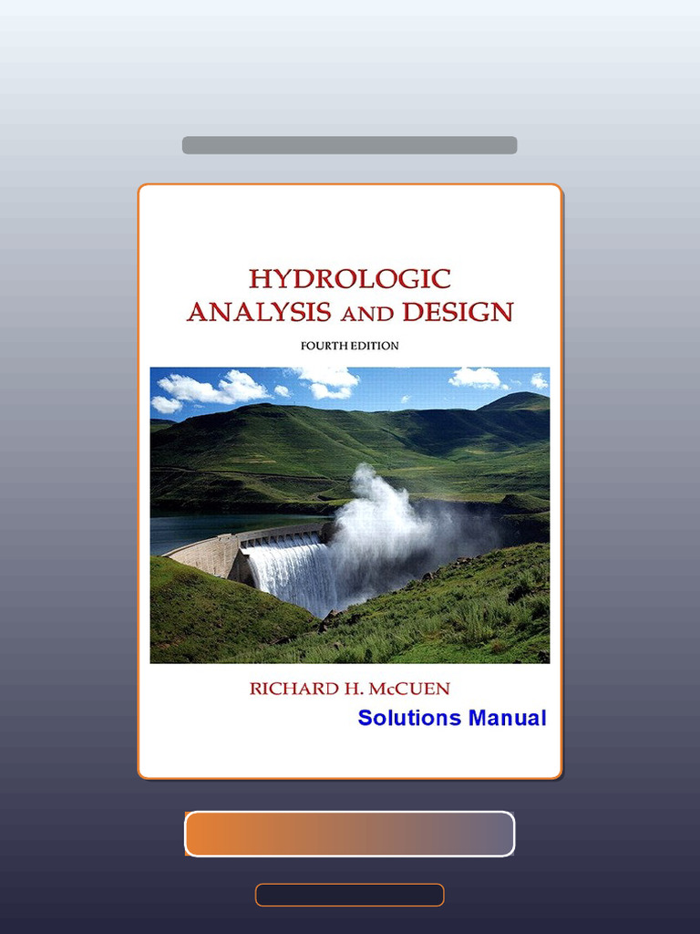 Hydrologic Analysis and Design 4th Edition McCuen Official Test Bank ...