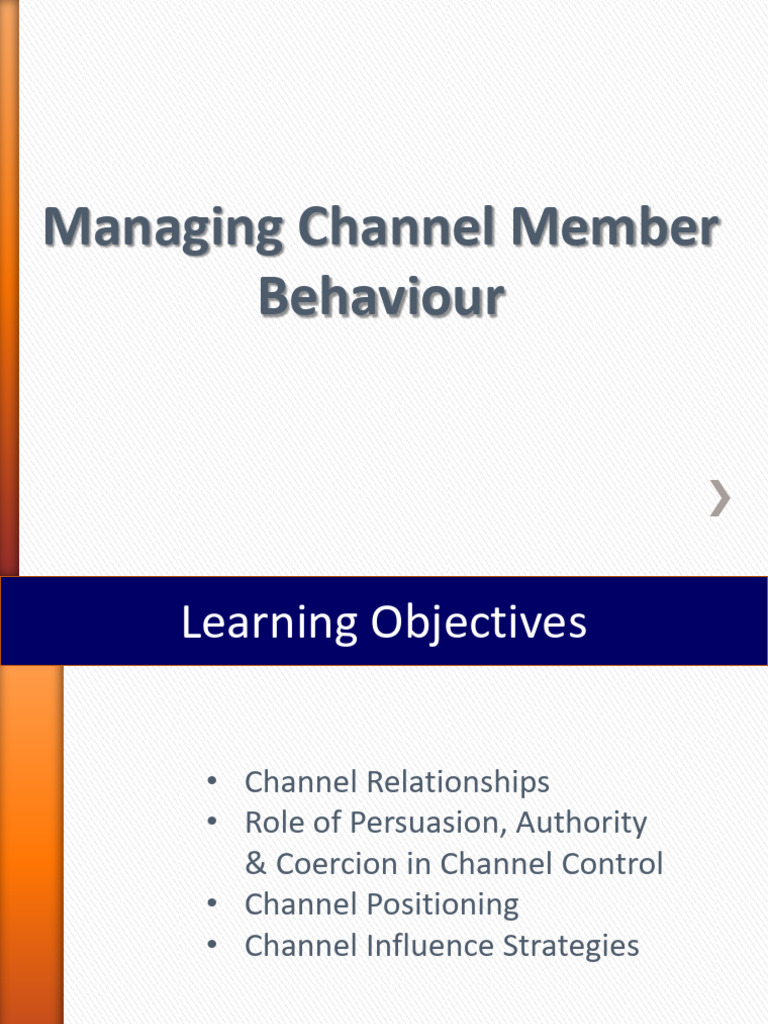 Channel Member Behavior Management | PDF | Persuasion | Behavior