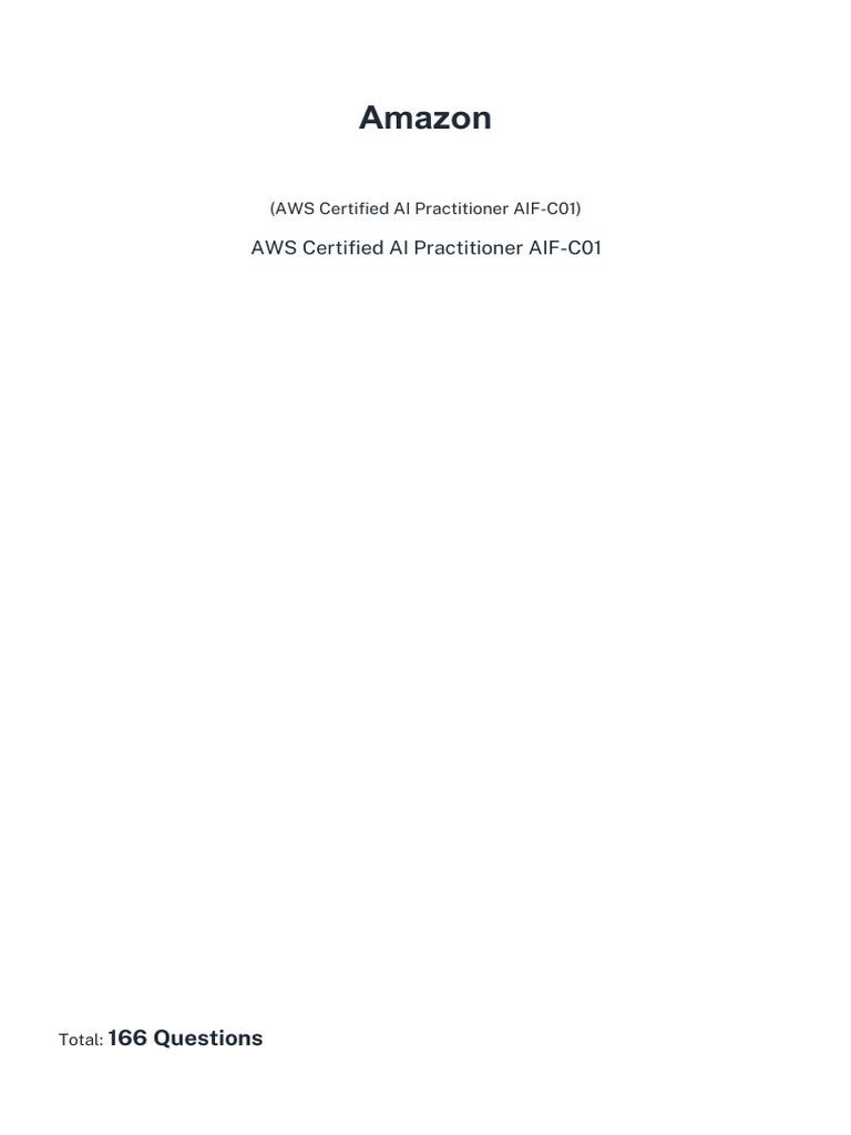 Aif-C01 - 166qa | PDF | Machine Learning | Artificial Intelligence