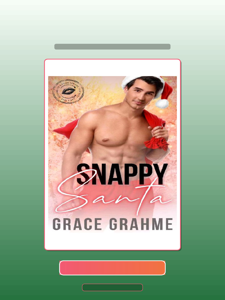 Snappy Santa Welcome to Kissing Springs Book 8 Grace Grahme Kissing Springs Book Babes Digital ...