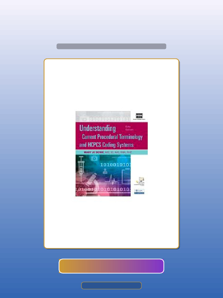 Understanding Current Procedural Terminology and HCPCS Coding Systems 5th Edition by Bowie ...