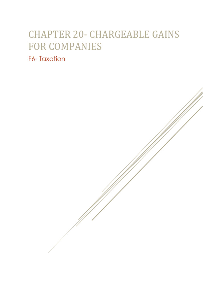 Chapter 20 - Chargeable Gains | PDF | Capital Gain | Capital Gains Tax