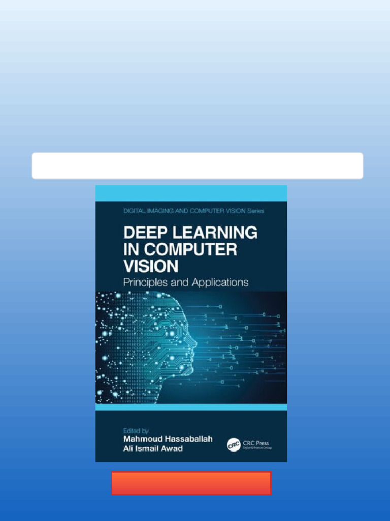 Deep Learning in Computer Vision: Principles and Applications First ...
