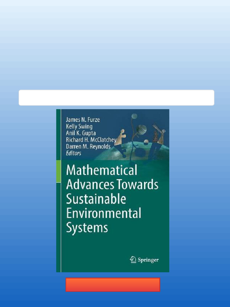 Mathematical Advances Towards Sustainable Environmental Systems 1st ...