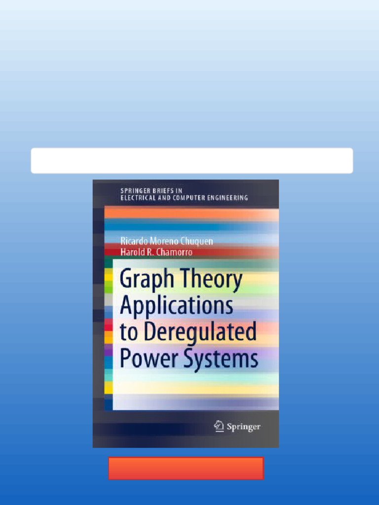 Graph Theory Applications To Deregulated Power Systems Ricardo Moreno Chuquen PDF Download | PDF ...