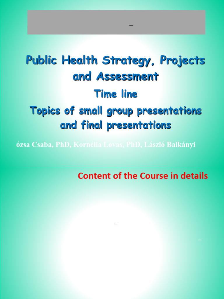Timeline Topics Public Health Strategy Project Assessment MSC 2023IX11 ...