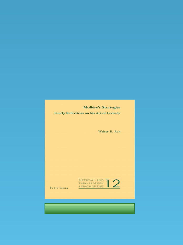 (Ebook) Molière’s Strategies: Timely Reflections on his Art of Comedy ...