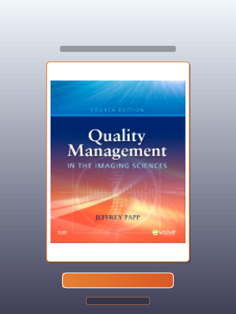 Quality Management in The Imaging Sciences 4th Edition Jeffrey Papp ...