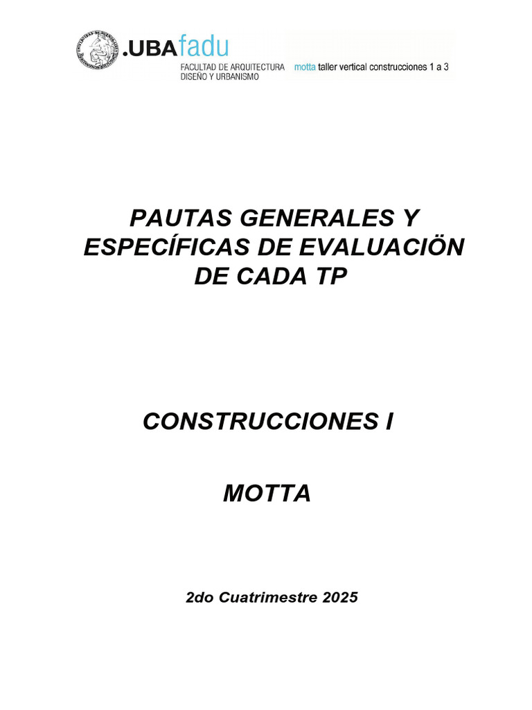 c1 Motta - Pautas Gener - Específ Cada TP - Evaluaciones-2025 v3 PDF | PDF