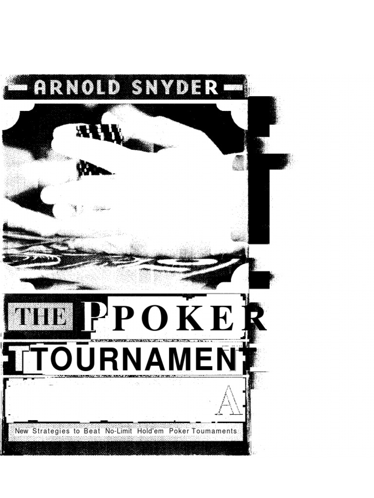 Arnold Snyder - Poker Tournament Formula I (OCR) | PDF | Betting In ...