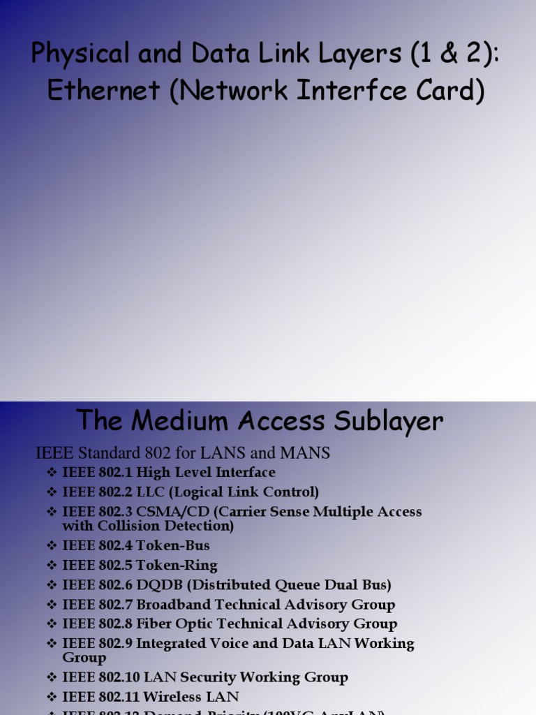 Physical and Data Link Layers (1 & 2) : Ethernet (Network Interfce Card ...