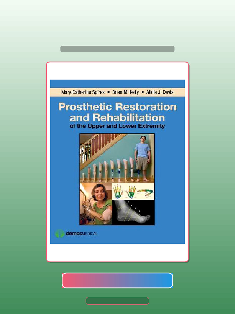Prosthetic Restoration and Rehabilitation of The Upper and Lower ...
