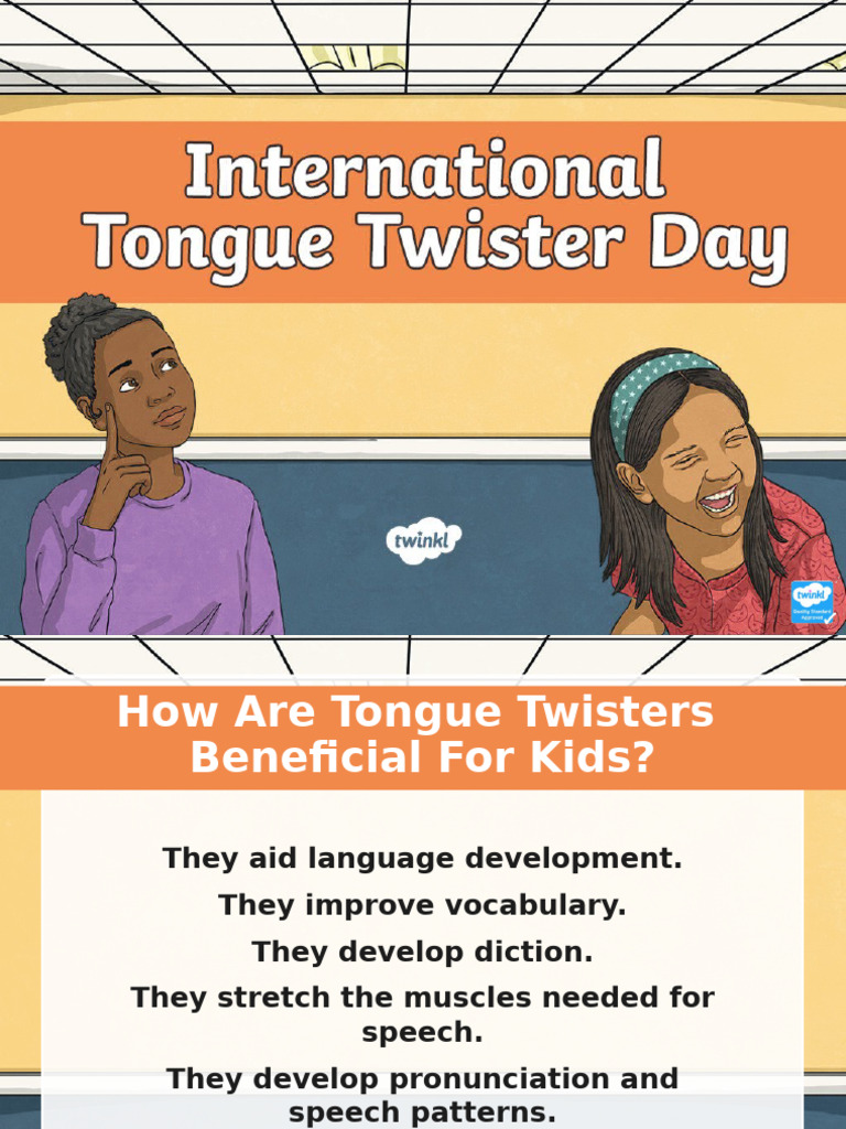 Benefits of Tongue Twisters for Kids | PDF