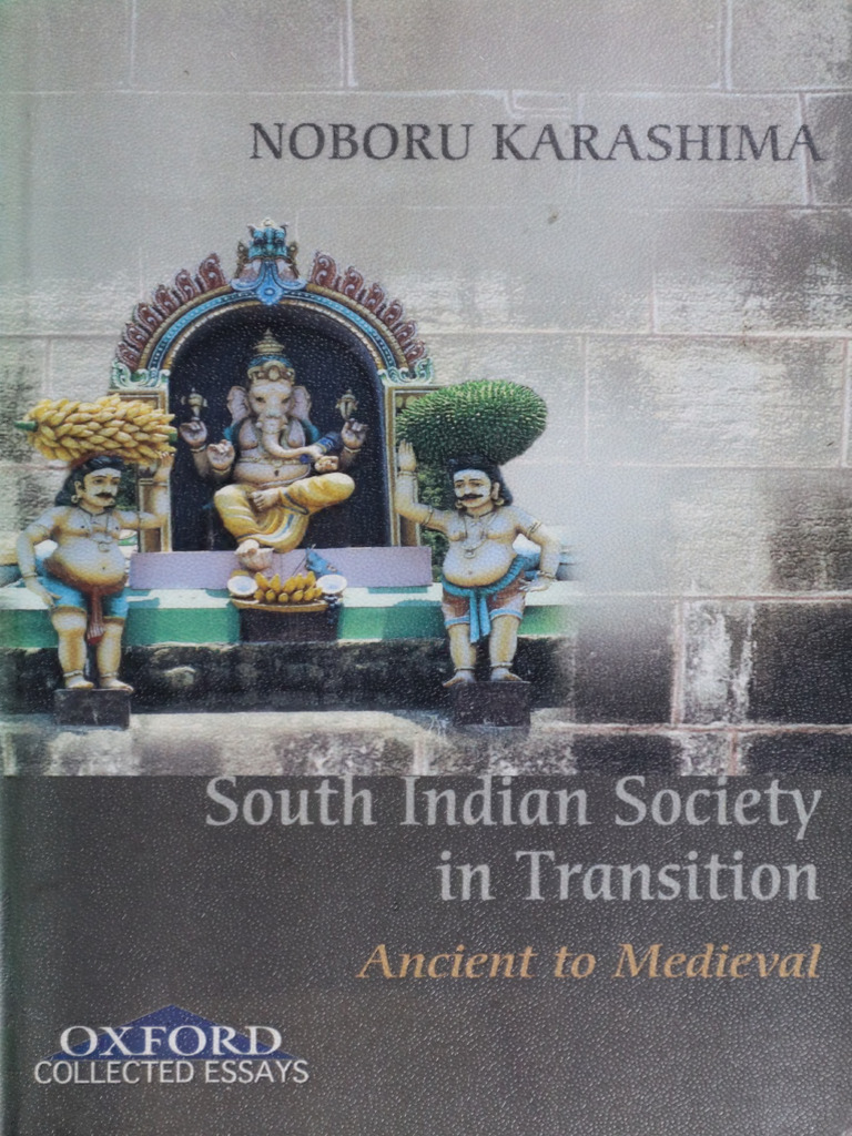(Oxford Collected Essays) Noboru Karashima - Ancient To Medieval ...