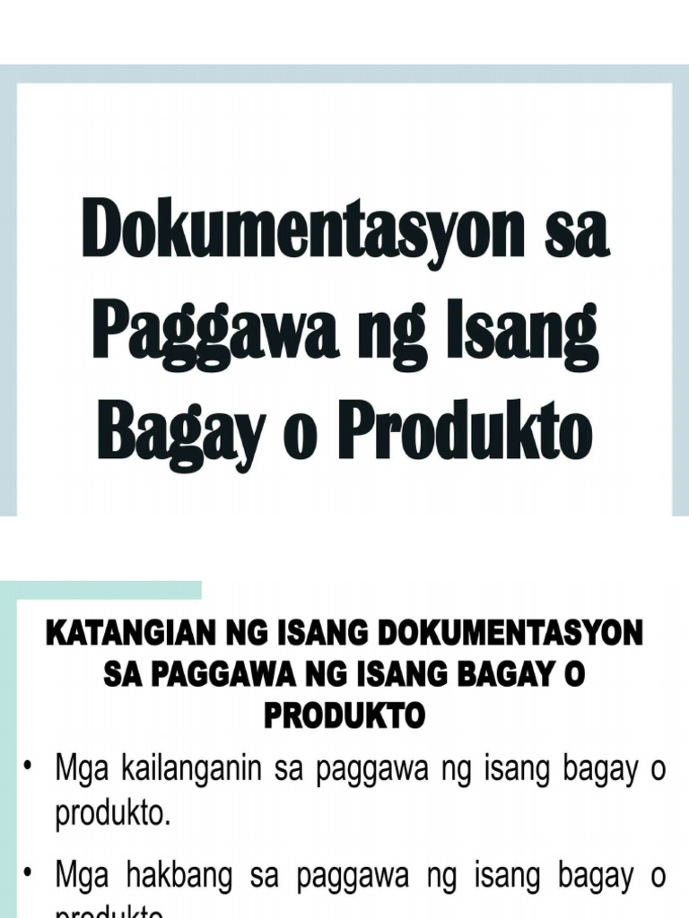 Dokumentasyon Sa Paggawa NG Isang Bagay o Produkto | PDF