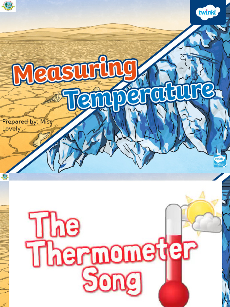 W4_T3_Temperature_PPT_2024_-_2025 | PDF | Thermometer | Temperature