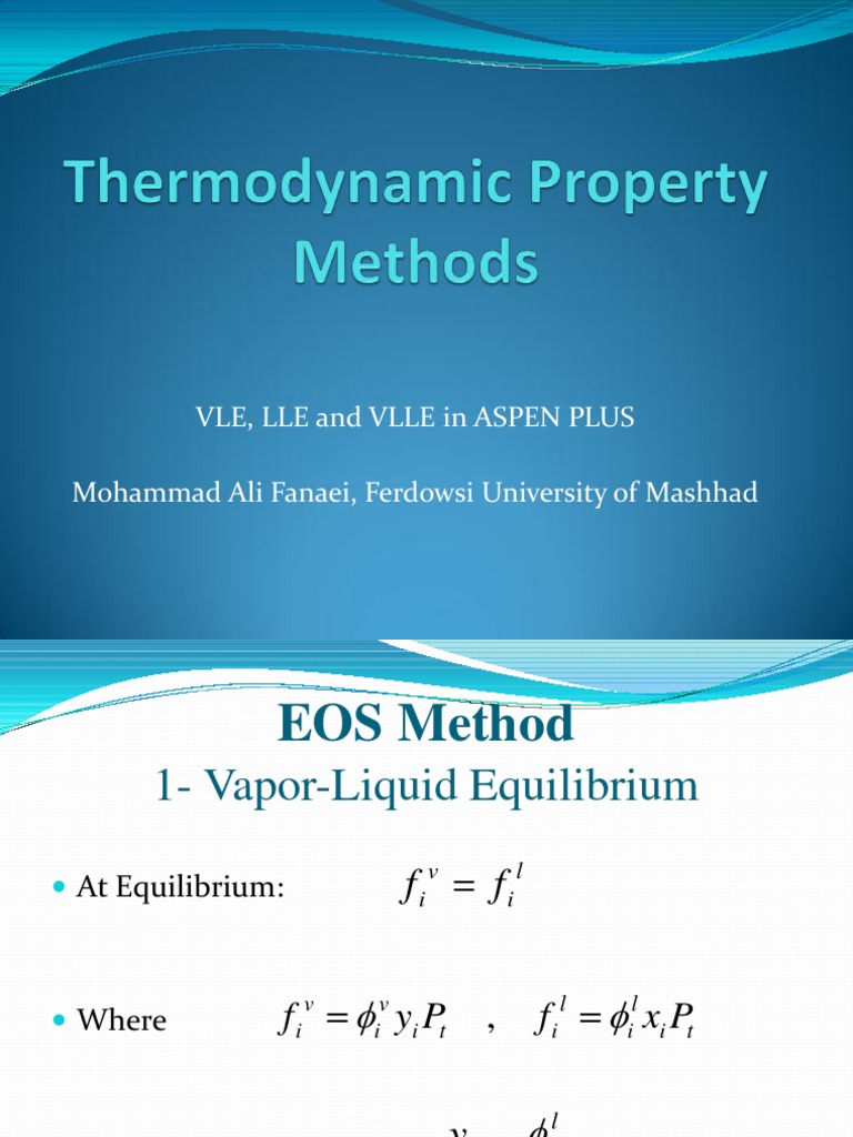Vle, Lle and Vlle in Aspen Plus Mohammad Ali Fanaei, Ferdowsi ...