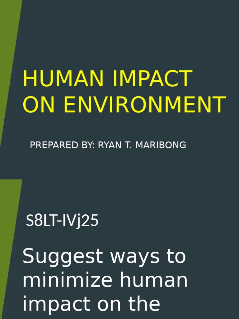 G8 Science Q4 - Week 7 Human-Impact-on-Environment | PDF | Waste | Human Impact On The Environment