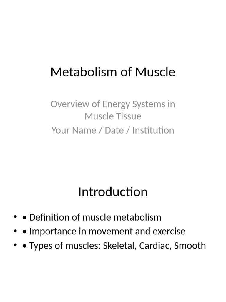Muscle Metabolism and Energy Systems | PDF