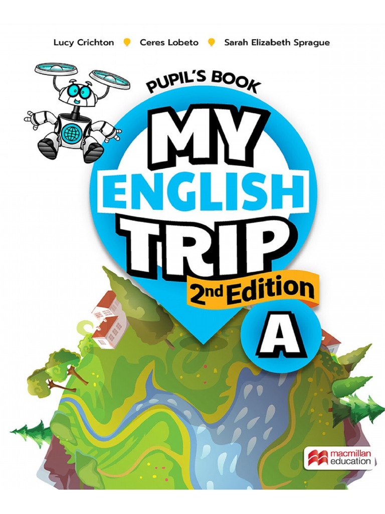 My English Trip 2ED A Pupils Book | PDF