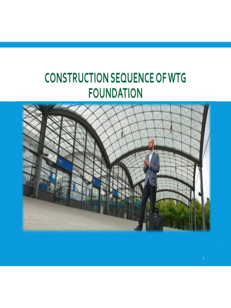 WTG Foundation Construction Sequence | PDF | Concrete | Building Materials