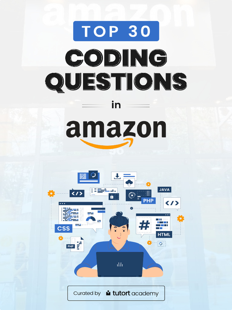 Top 30 Coding Questions in Amazon by Tutort Academy | PDF | Algorithms And Data Structures ...