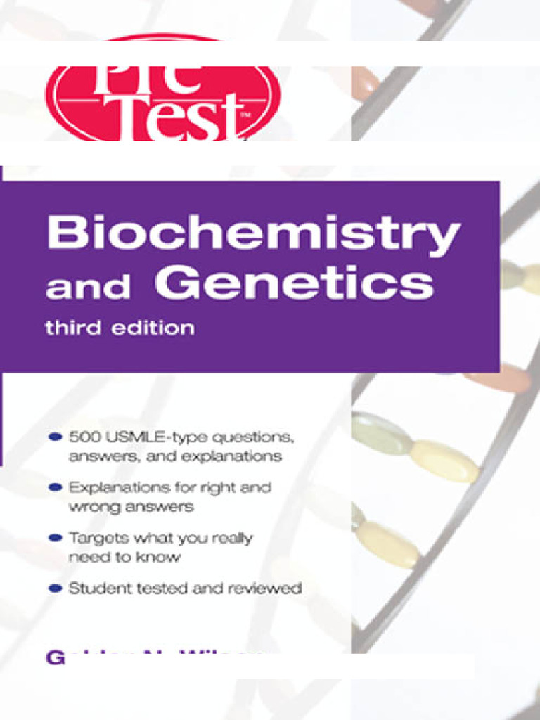 Biochemistry and Genetics PreTest™ Self-Assessment and Review (3rd ...