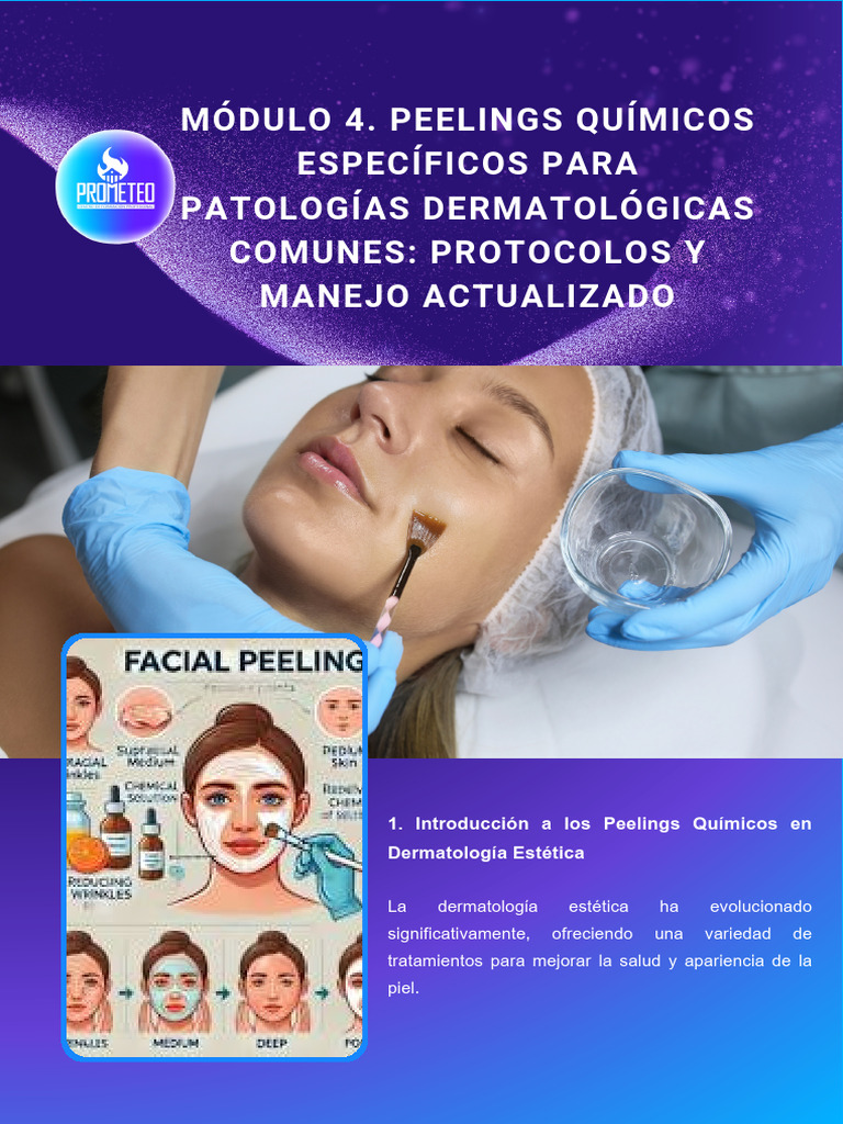 MÓDULO 4. Peelings Químicos Específicos para Patologías Dermatológicas Comunes Protocolos y ...
