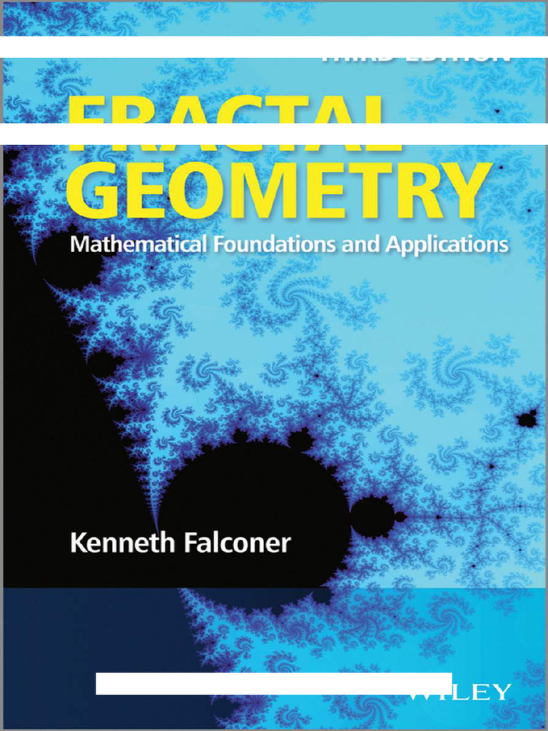 Fractal Geometry: Mathematical Foundations and Applications (3rd ...