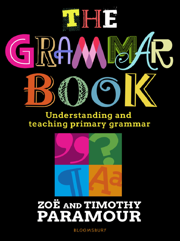 Grammar Guide for Educators and Parents | PDF | Verb | Noun