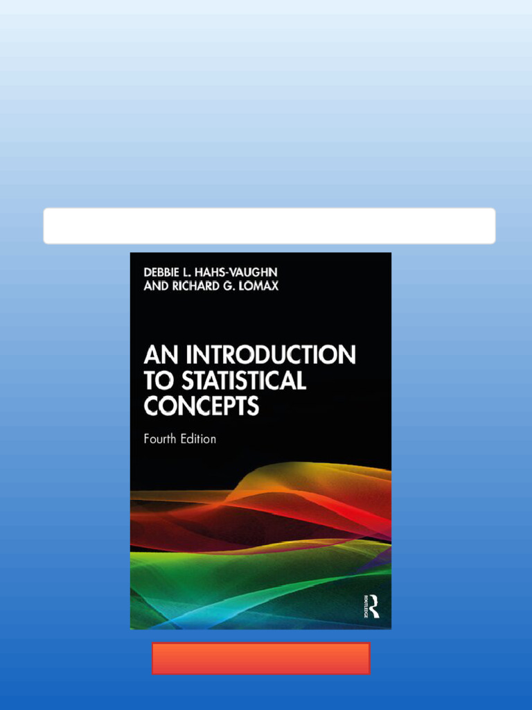 An Introduction to Statistical Concepts 4th Edition Debbie L. Hahs ...