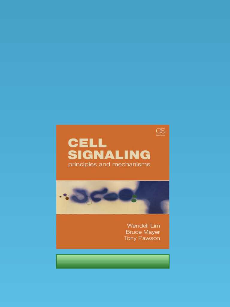 (Ebook) Cell Signaling: Principles and Mechanisms by Wendell Lim, Bruce ...