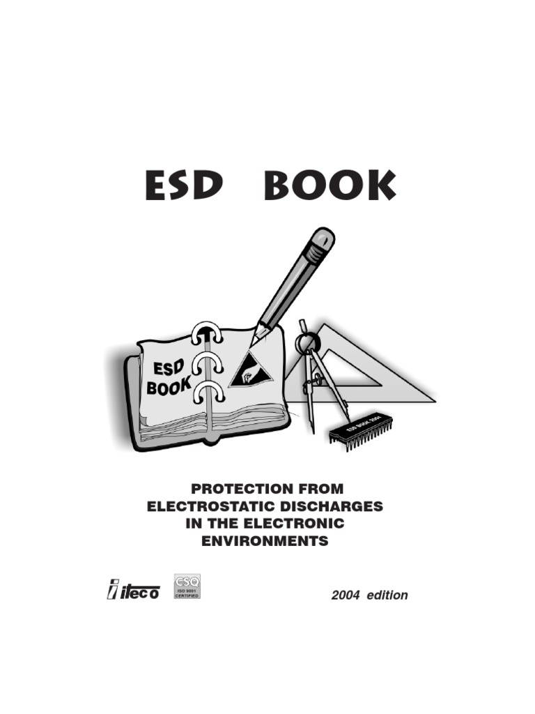 Esd Book: Protection From Electrostatic Discharges in The Electronic ...