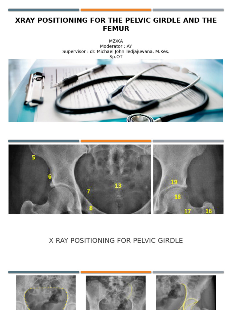 Xray Positioning For The Pelvic Girdle and The Femur | PDF | Pelvis | Knee