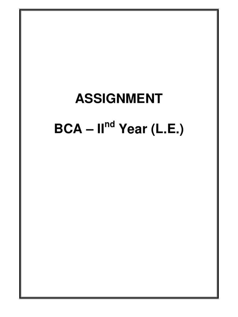 Assignment Bca - Ii Year (L.E.) | PDF | C++ | Local Area Network