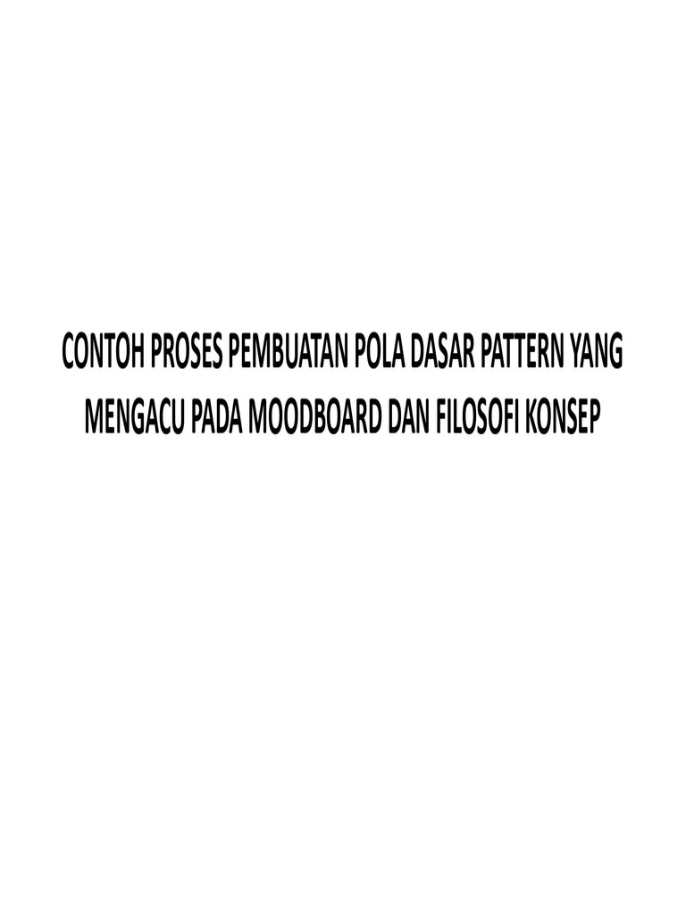 Contoh Proses Pembuatan Alternatif Pola Dasar Pattern | PDF