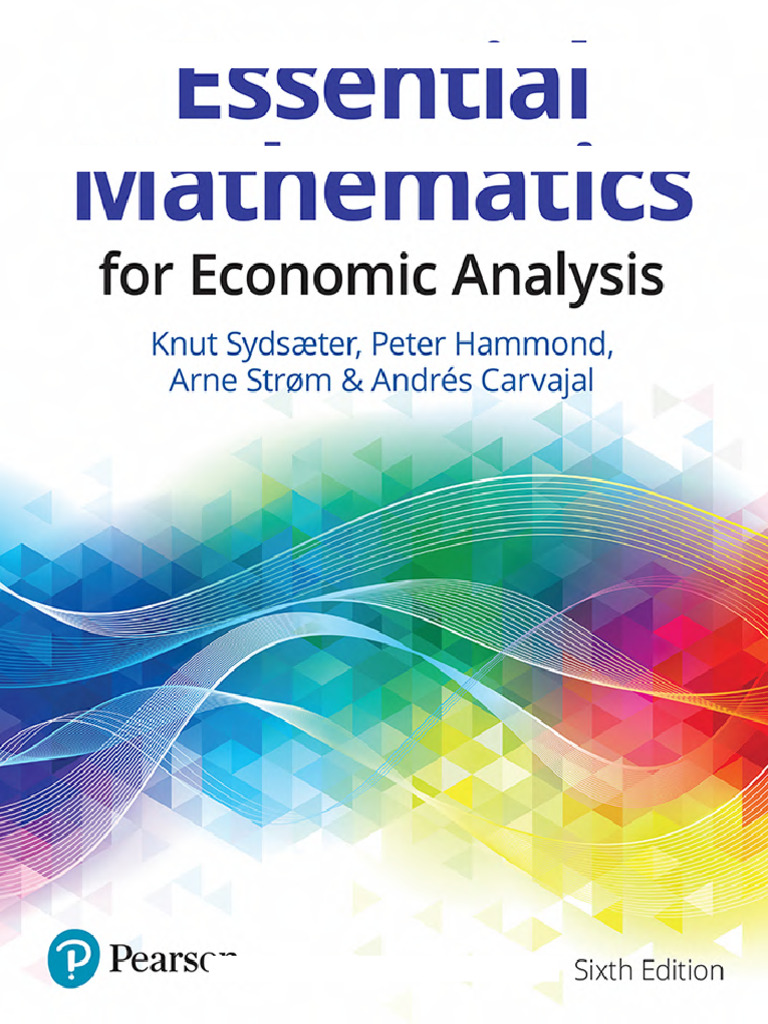 Essential Mathematics For Economic Analysis (6th Edition) Sydsæter ...