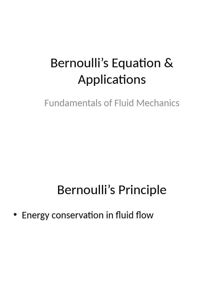 Bernoulli's Equation & Its Applications | PDF