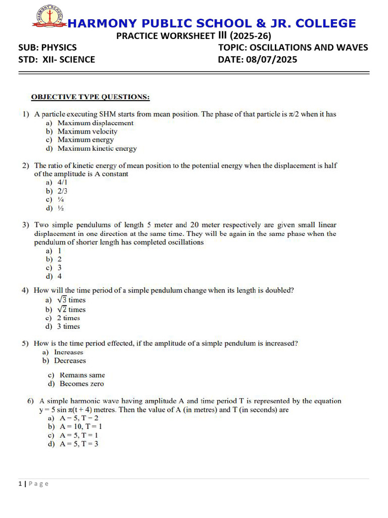 Practice Worksheet 2025-26) Sub: Physics Topic: Oscillations and Waves ...
